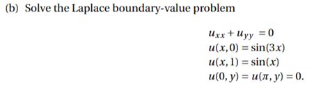 Solved B Solve The Laplace Boundary Value Problem