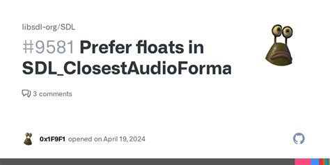 Prefer Floats In Sdlclosestaudioformats · Issue 9581 · Libsdl Orgsdl