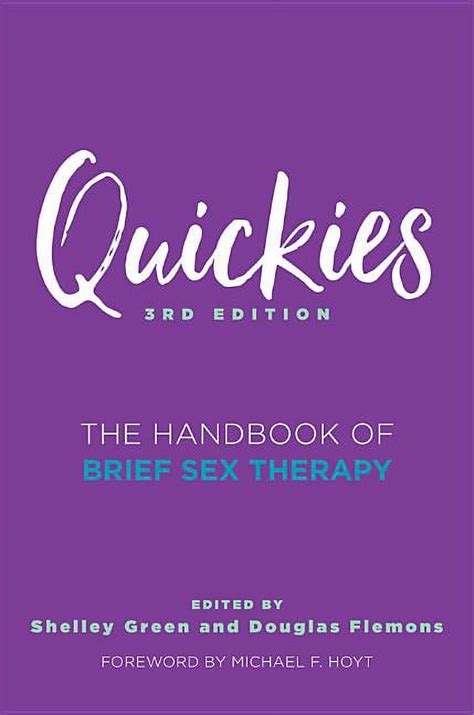 Quickies The Handbook Of Brief Sex Therapy Paperback