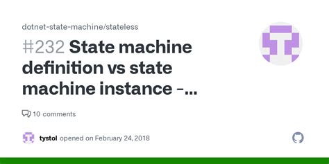 State Machine Definition Vs State Machine Instance Reusing Instances
