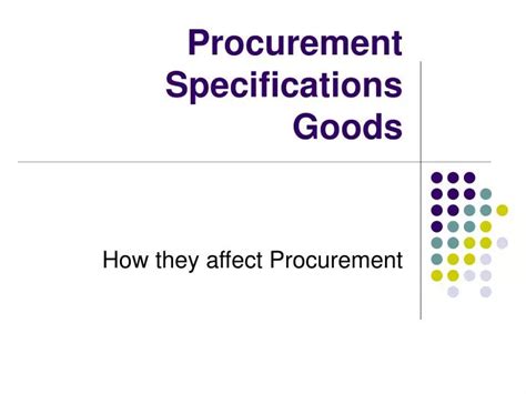 Ppt Procurement Specifications Goods Powerpoint Presentation Free