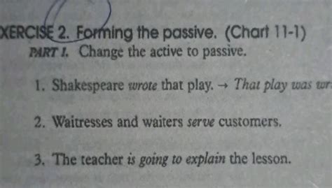 XERCISE 2 Forming The Passive Chart 11 1 PART StudyX