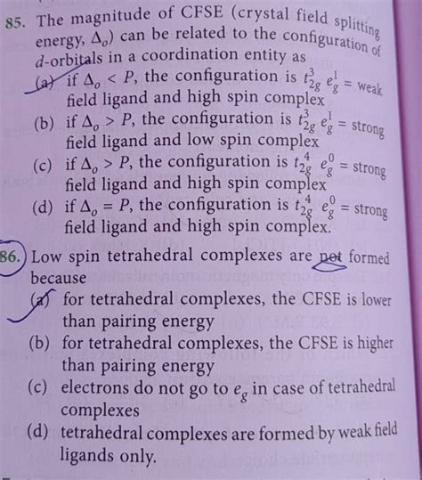 Low Spin Tetrahedral Complexes Are Net Formed Because 2 For Tetrahedral