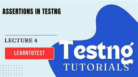 Lecture 4 Assertions In Testng Youtube