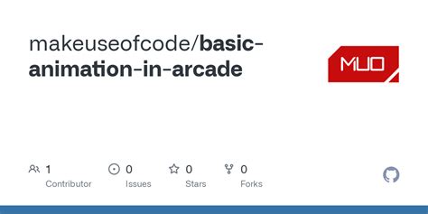 github makeuseofcode basic animation in arcade