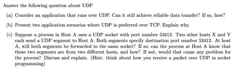 Solved Answer The Following Question About UDP A Consider Chegg