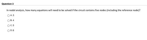 solved in nodal analysis how many equations will need to be