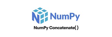 Numpy Concatenate Efficient Array Manipulation In Python Stratascratch