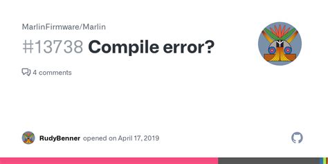 Compile Error · Issue 13738 · Marlinfirmwaremarlin · Github