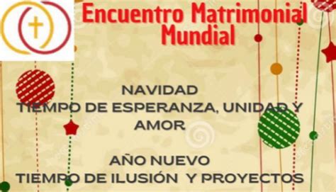 El Encuentro Matrimonial Mundial Saluda A La Comunidad Con Motivo De