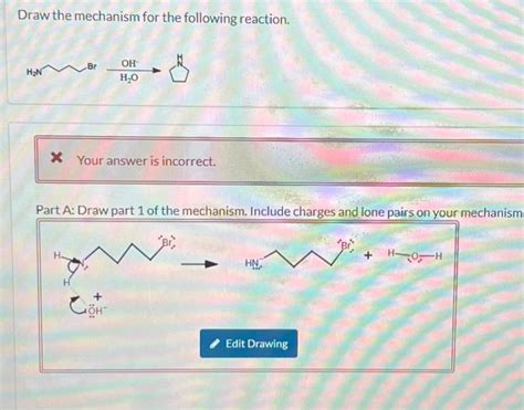 Solved Draw the mechanism for the following reaction H₂N Br Chegg