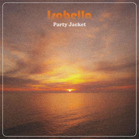 Isabella Song And Lyrics By Party Jacket Spotify