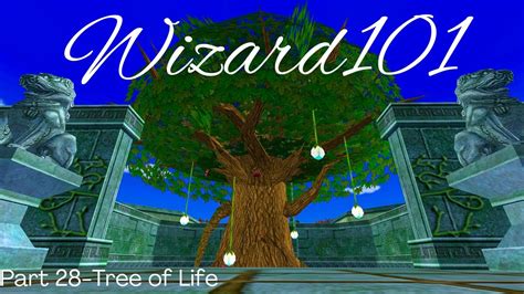 Wizard101 Part 28 Tree Of Life Youtube