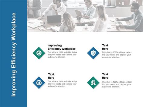 Improving Efficiency Workplace Ppt Powerpoint Presentation Show Backgrounds Cpb Presentation