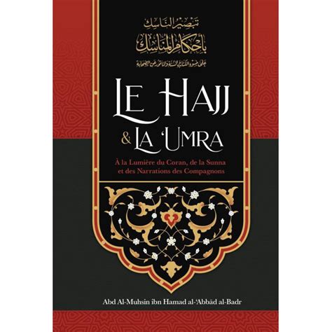 Le Hajj And La ‘umra À La Lumière Du Coran Et De La Sunna Et Des