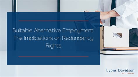 Suitable Alternative Employment The Implications On Redundancy Rights