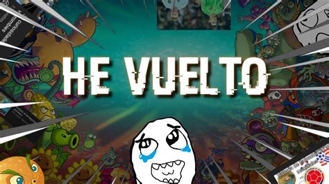 He Vuelto😎💥 Youtube