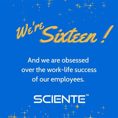 Sciente International Pl On Linkedin Workcelebration Sweet16