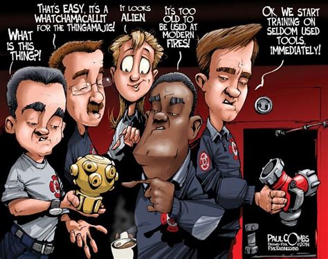 Paul Combs Humorous Firefighting Jokes How Firefighters Work