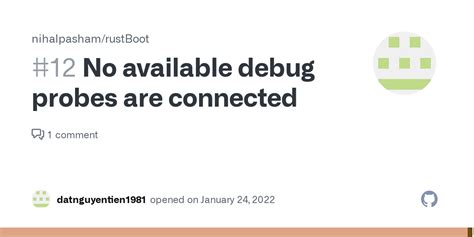 No Available Debug Probes Are Connected · Issue 12 · Nihalpashamrustboot · Github