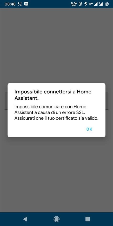 My Hac Does Not Like My Ssl Certificate Home Assistant Companion For Android Home Assistant