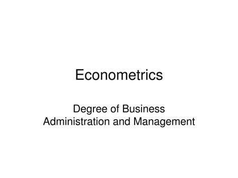 Ppt Econometrics Powerpoint Presentation Free Download Id646920
