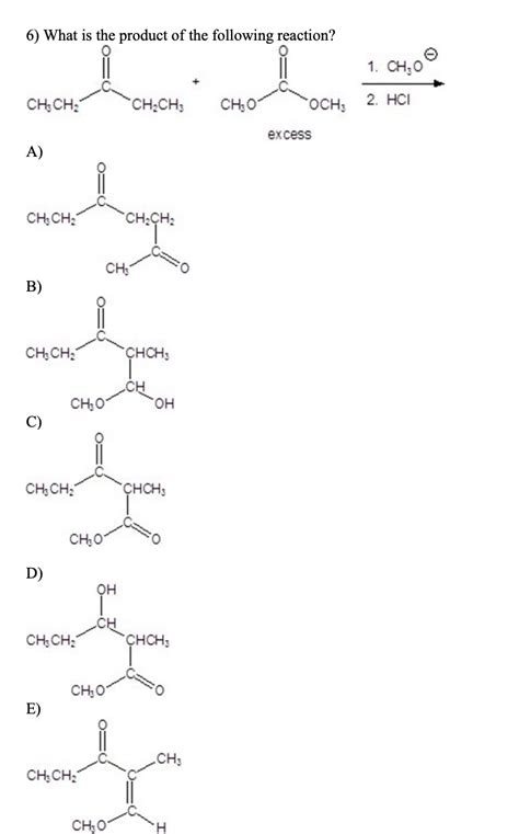 Solved 6 What Is The Product Of The Following Reaction 1