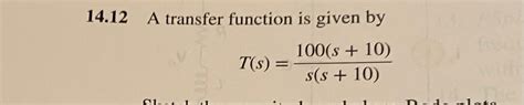 Solved Sketch Bode Plot For Problems 1412 In Textbook