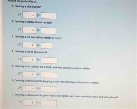 What Is The Probability Of 1 Drawing A Blue Marble P 2 Drawing A