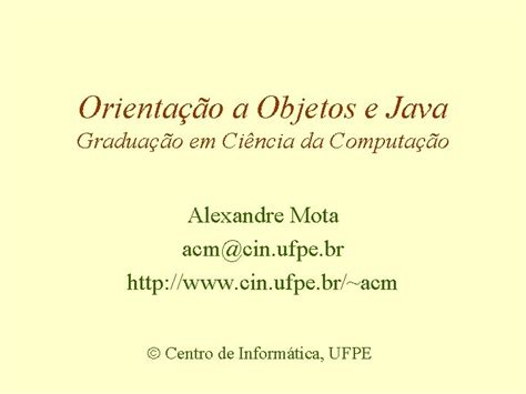 Orientao A Objetos E Java Graduao Em Cincia