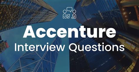 24 Tips To Help You Ace Your Accenture Interview Questions