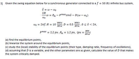 Solved Given The Swing Equation Below For A Synchronous