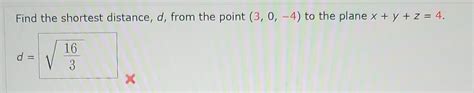 Solved Find The Shortest Distance D From The Point