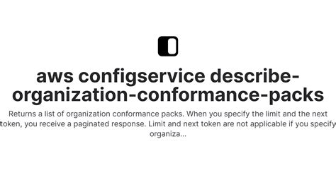 Aws Configservice Describe Organization Conformance Packs Fig