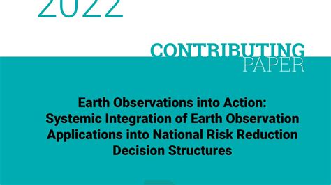 Earth Observations Into Action Systemic Integration Of Earth Observation Applications Into