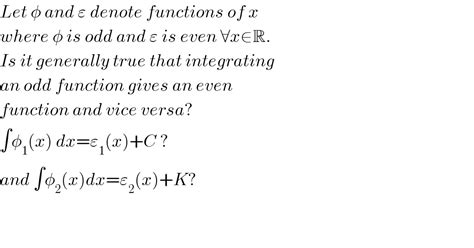 Let And Denote Functions Of X Where Is Odd And Is Even X R Is It Generally True That Integrating