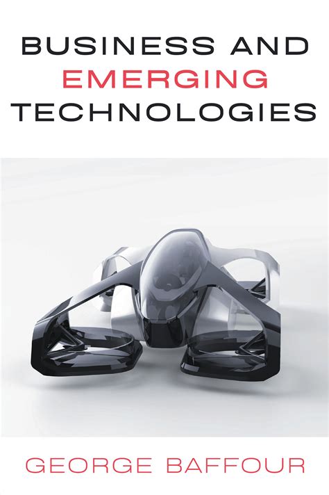 Business And Emerging Technologies
