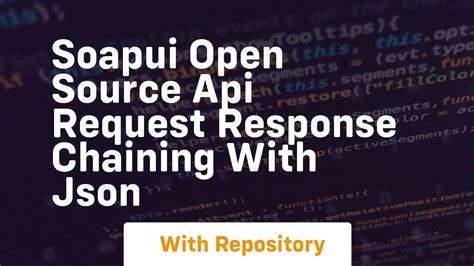 Soapui Open Source Api Request Response Chaining With Json Youtube