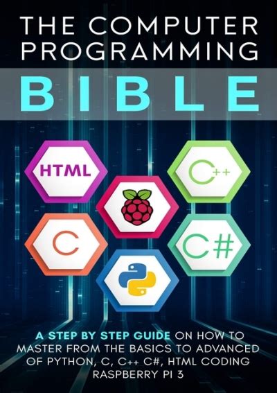 Pdf Download Free Computer Programming Bible A Step By Step Guide On How To Master From The