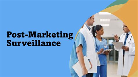 Post Market Surveillance Of Medical Products