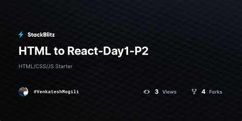 html to react day1 p2 stackblitz