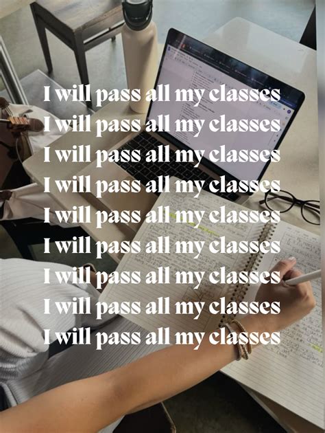 College Affirmations I Will Pass All My Classes In 2025 College