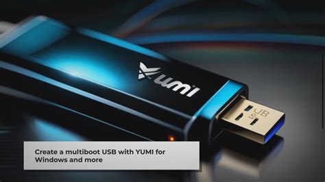 Yumi Multiboot Usb Creator Giải Pháp Tạo Usb Cài Win đơn Giản