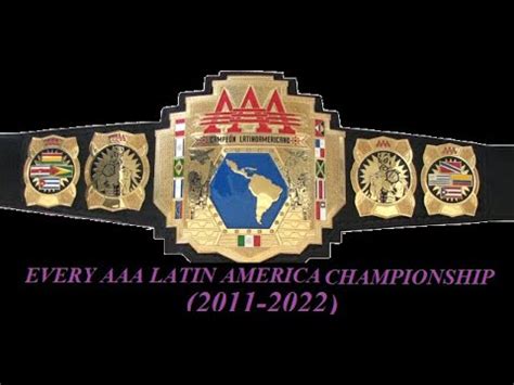 Every Aaa Latin America Championship 2011 2022 Youtube
