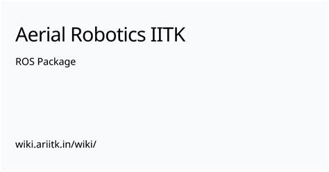Ros Package Aerial Robotics Iitk
