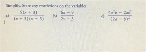 solved simplify state any restrictions on the variables