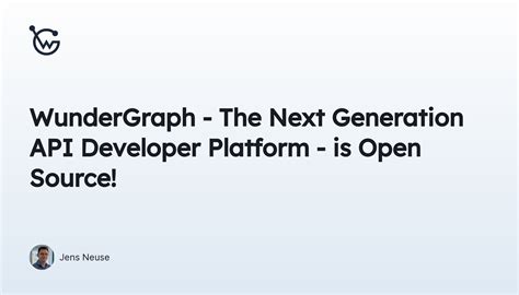 wundergraph the next generation api developer platform is open source wundergraph