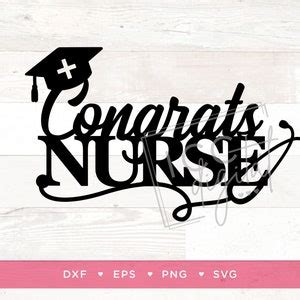 Congrats Nurse Digital File Congrats Grad Nursing Grad Cake Topper
