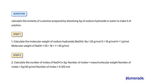 Solved Calculate The Molarity Of A Solution Prepared By Dissolving 5g Of Sodium Hydroxide In