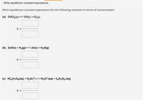 Solved Write Equilibrium Constant Expressions Write Chegg Com